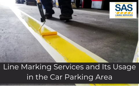 Line Marking Services and Its Usage In the Car Parking Area