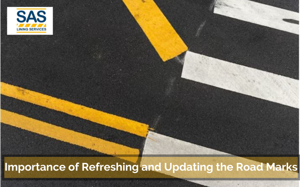 Importance of Refreshing and Updating the Road Marking